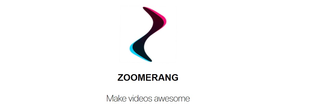 Zoomerang - Video Editor & Maker | Barnevakten