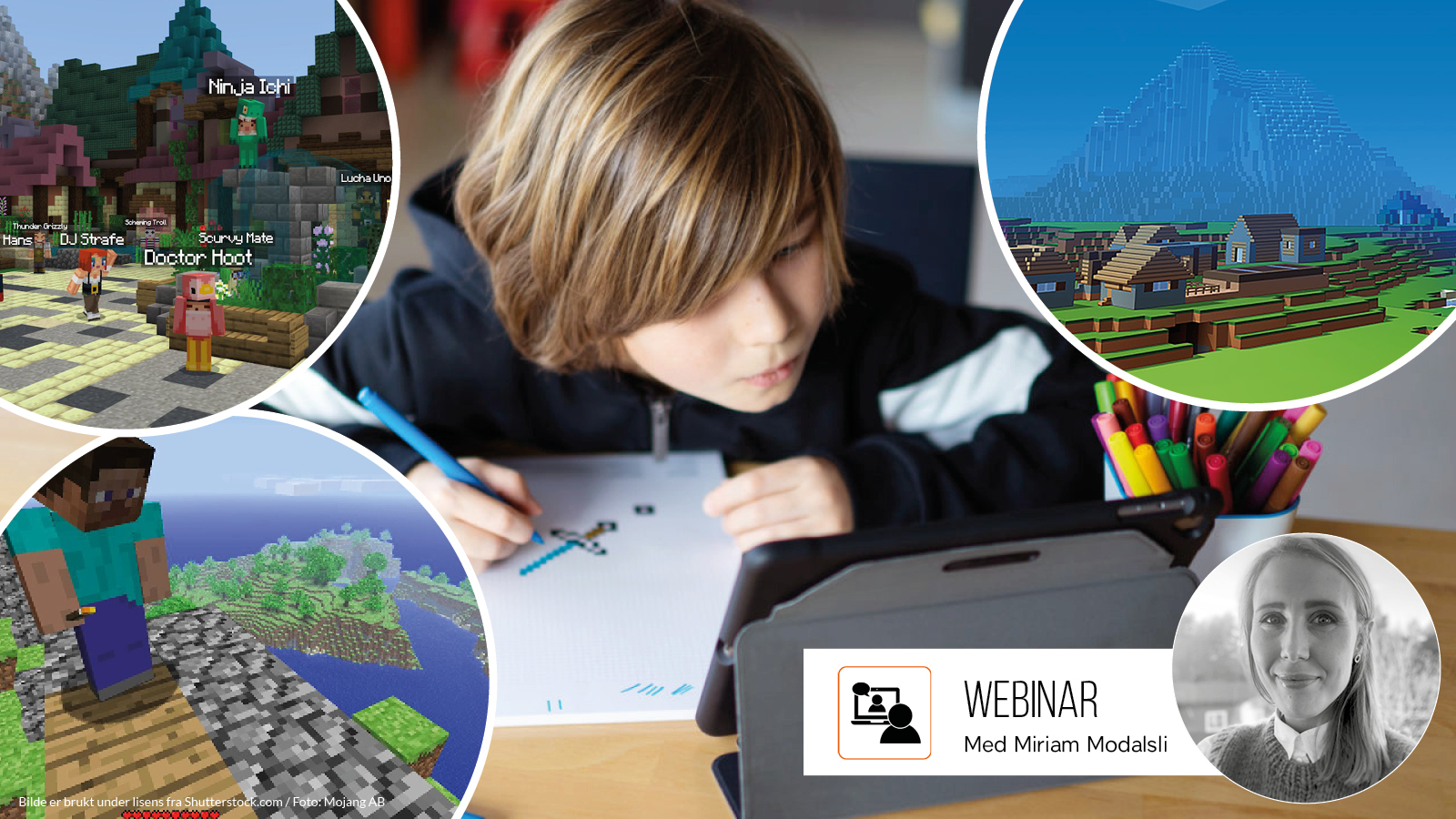 Opptak av webinar: Skap engasjement og læring med Minecraft i ... Opptak av webinar: Skap engasjement og læring med Minecraft i ...
