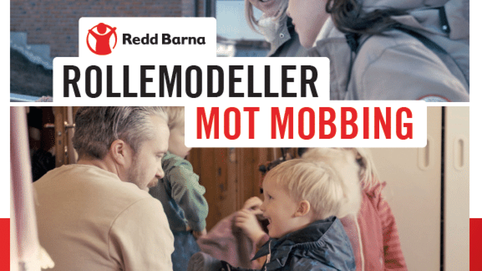 Redd Barna: Rollemodeller mot mobbing | Barnevakten